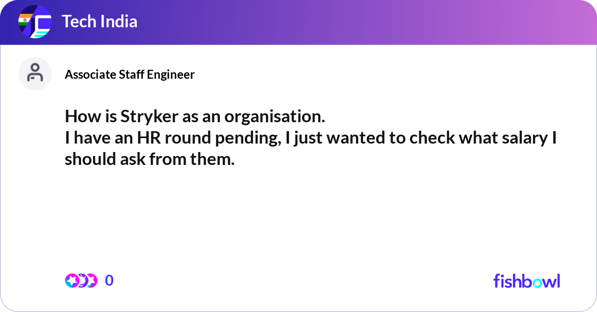 How is Stryker as an organisation. I have an HR ro... | Fishbowl