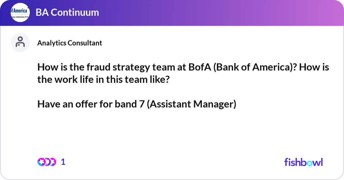 How is the fraud strategy team at BofA (Bank of Am... | Fishbowl