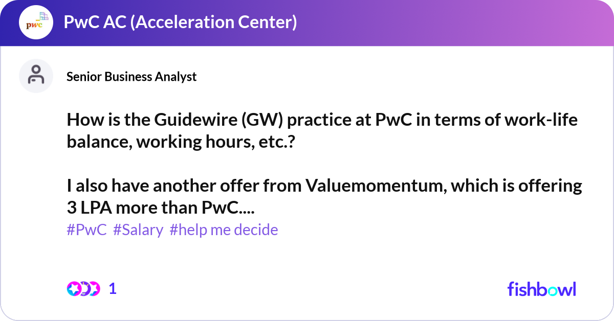 How is the Guidewire (GW) practice at PwC in terms... | Fishbowl