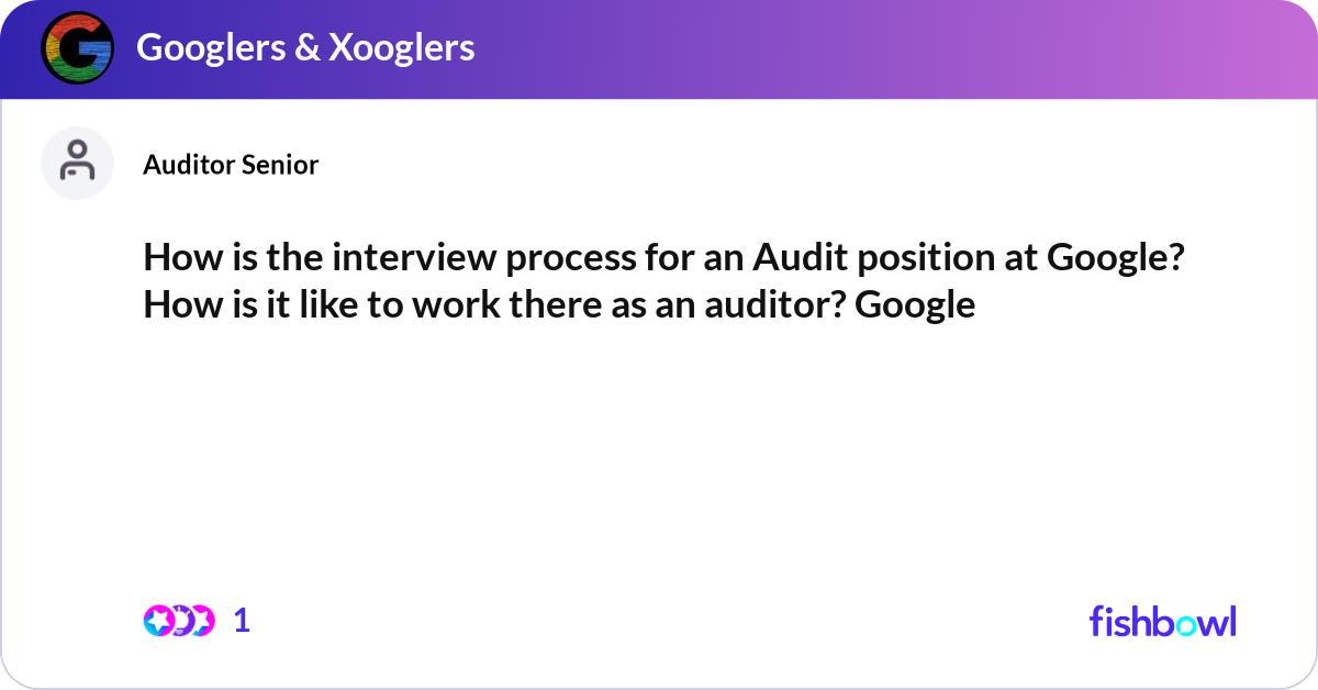 How is the interview process for an Audit position... | Fishbowl