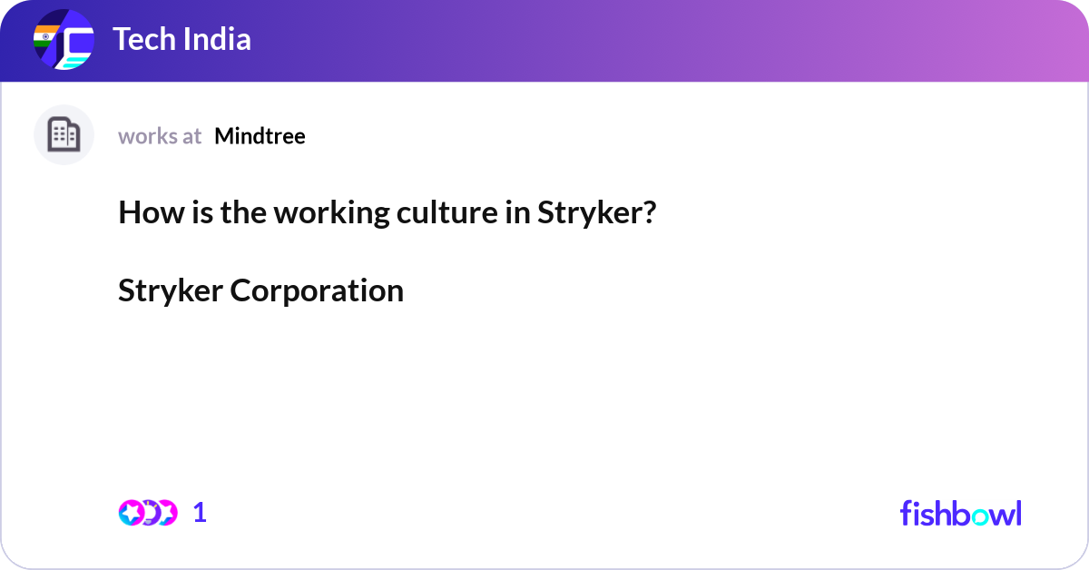 How is the working culture in Stryker? Stryker Co... | Fishbowl