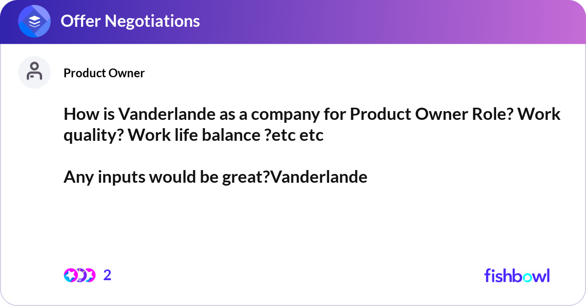 How is Vanderlande as a company for Product Owner ... | Fishbowl