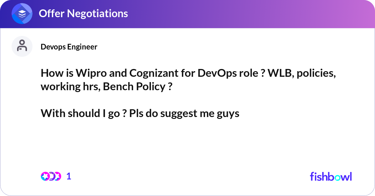 How is Wipro and Cognizant for DevOps role ? WLB, ... | Fishbowl