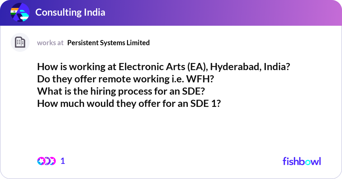 How is working at Electronic Arts (EA), Hyderabad,... | Fishbowl