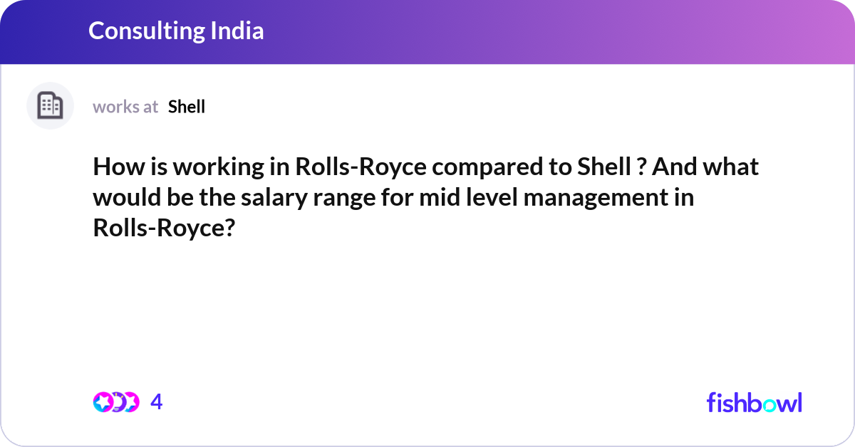 How is working in Rolls-Royce compared to Shell ? ... | Fishbowl