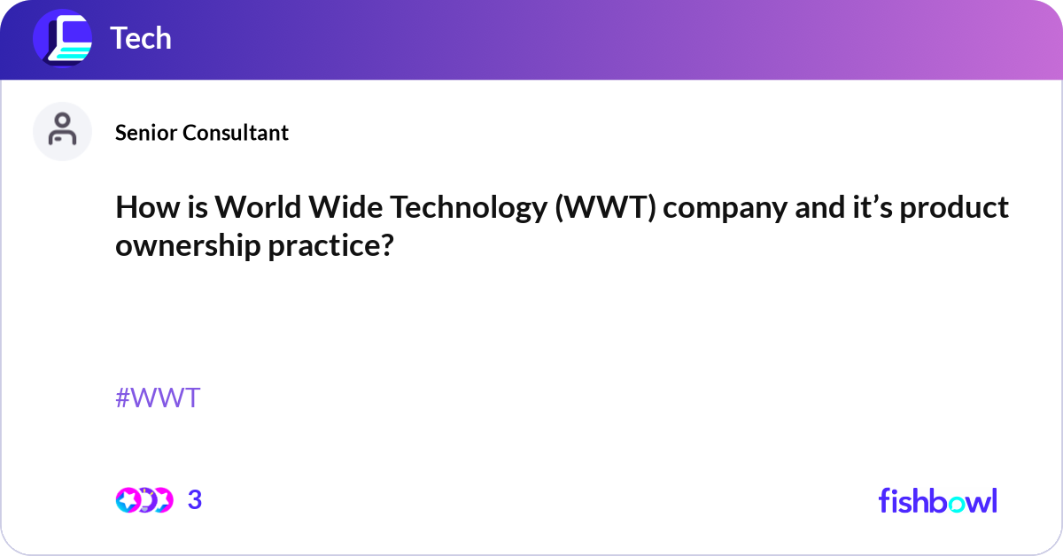 How is World Wide Technology (WWT) company and it’... | Fishbowl
