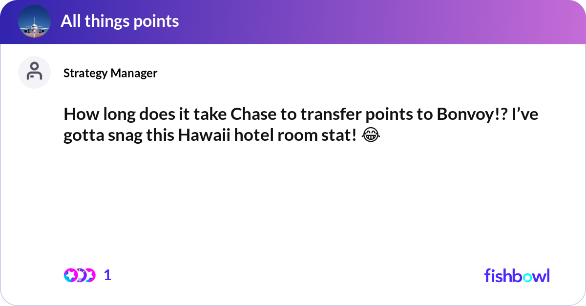 How long does it take Chase to transfer points to ... | Fishbowl