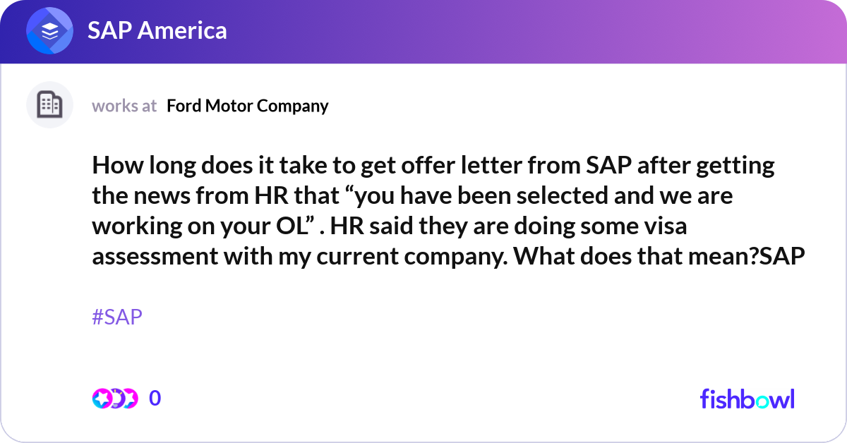How long does it take to get offer letter from SAP... | Fishbowl