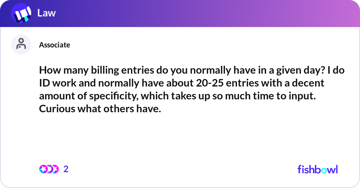 How many billing entries do you normally have in a... | Fishbowl