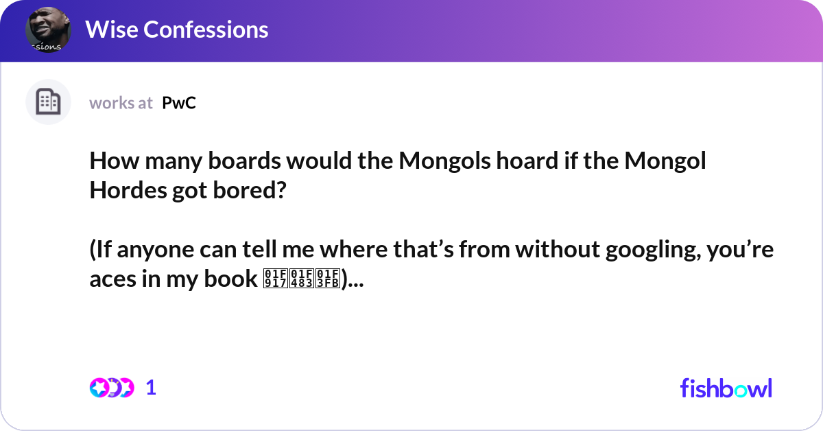 How many boards would the Mongols hoard if the Mon... | Fishbowl