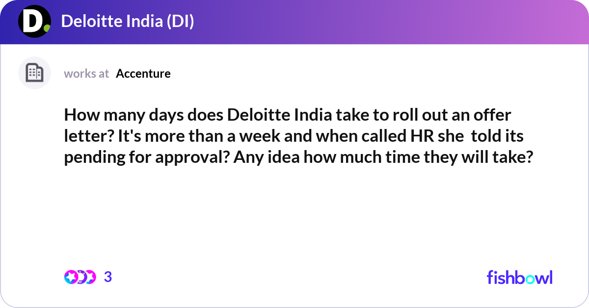 How many days does Deloitte India take to roll out... | Fishbowl