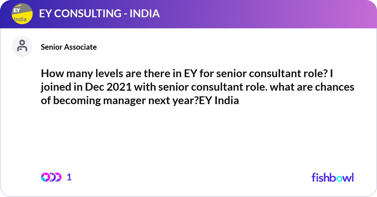 How many levels are there in EY for senior consult... | Fishbowl