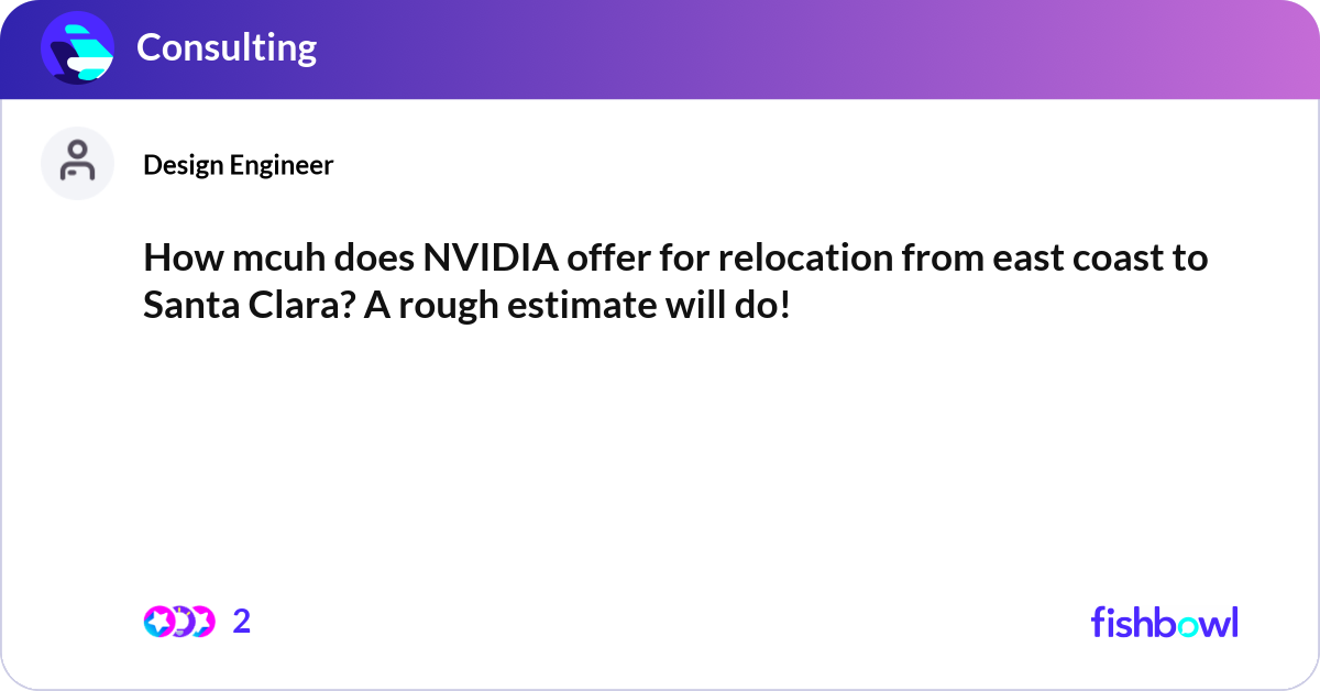 How mcuh does NVIDIA offer for relocation from eas... | Fishbowl
