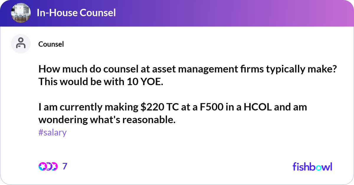 How much do counsel at asset management firms typi... | Fishbowl