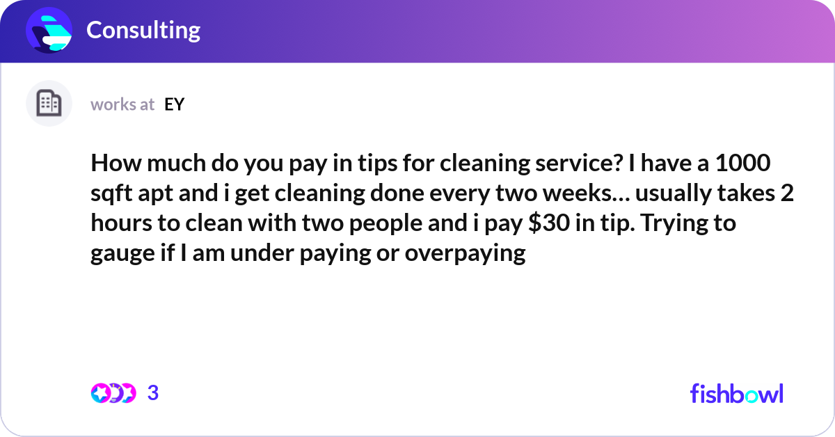 How much do you pay in tips for cleaning service? ... | Fishbowl