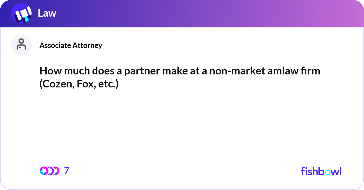 How much does a partner make at a non-market amlaw... | Fishbowl