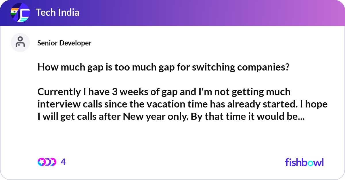 How much gap is too much gap for switching compani... | Fishbowl