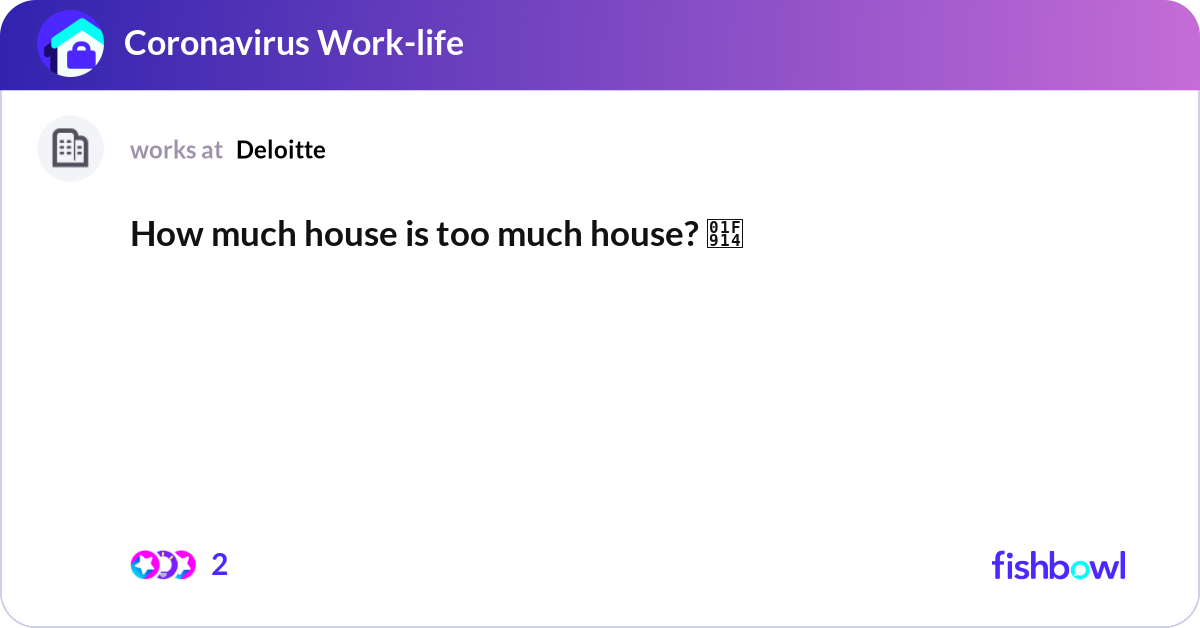How much house is too much house? 🤔 | Fishbowl