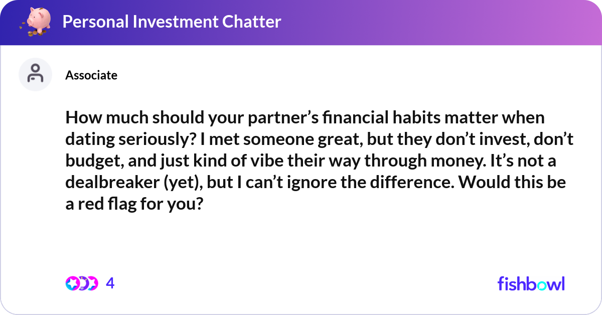 How much should your partner’s financial habits ma... | Fishbowl