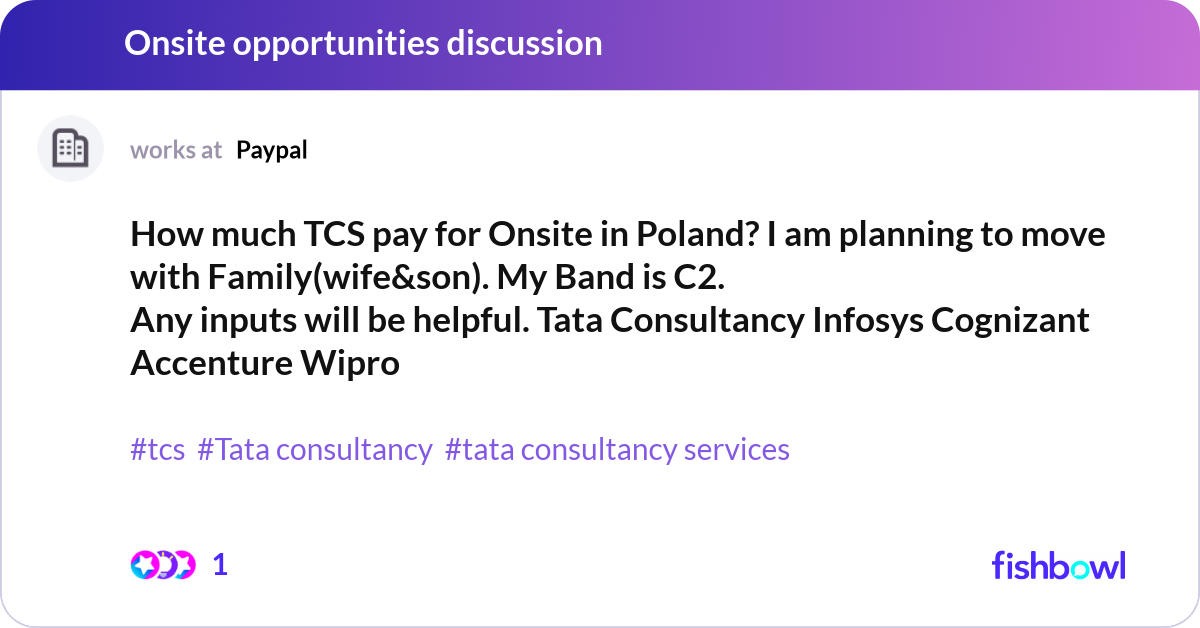 How much TCS pay for Onsite in Poland? I am planni... | Fishbowl
