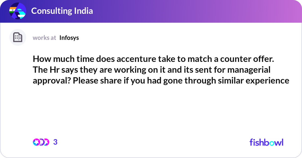 How much time does accenture take to match a count... | Fishbowl