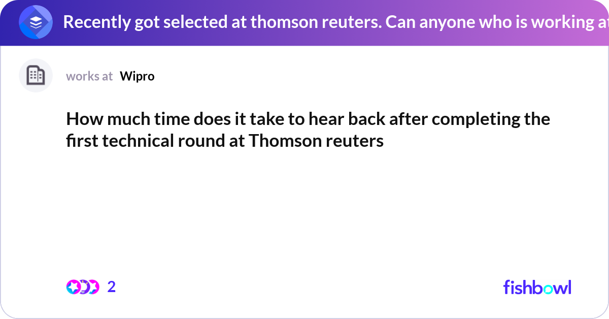 How much time does it take to hear back after comp... | Fishbowl