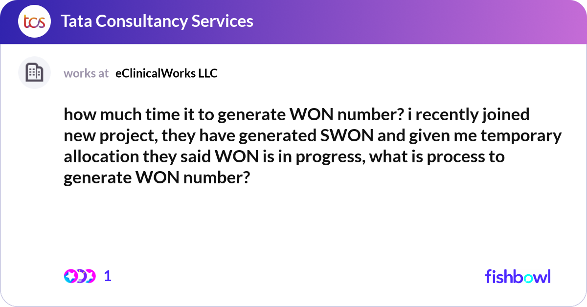 how much time it to generate WON number? i recentl... | Fishbowl