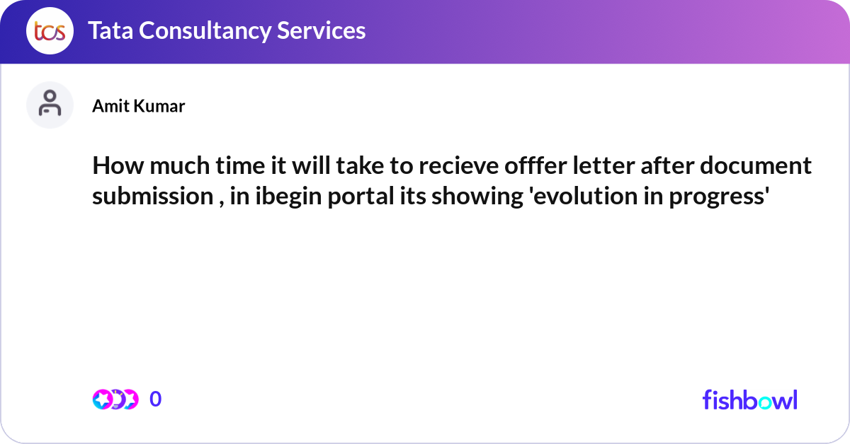 How much time it will take to recieve offfer lette... | Fishbowl