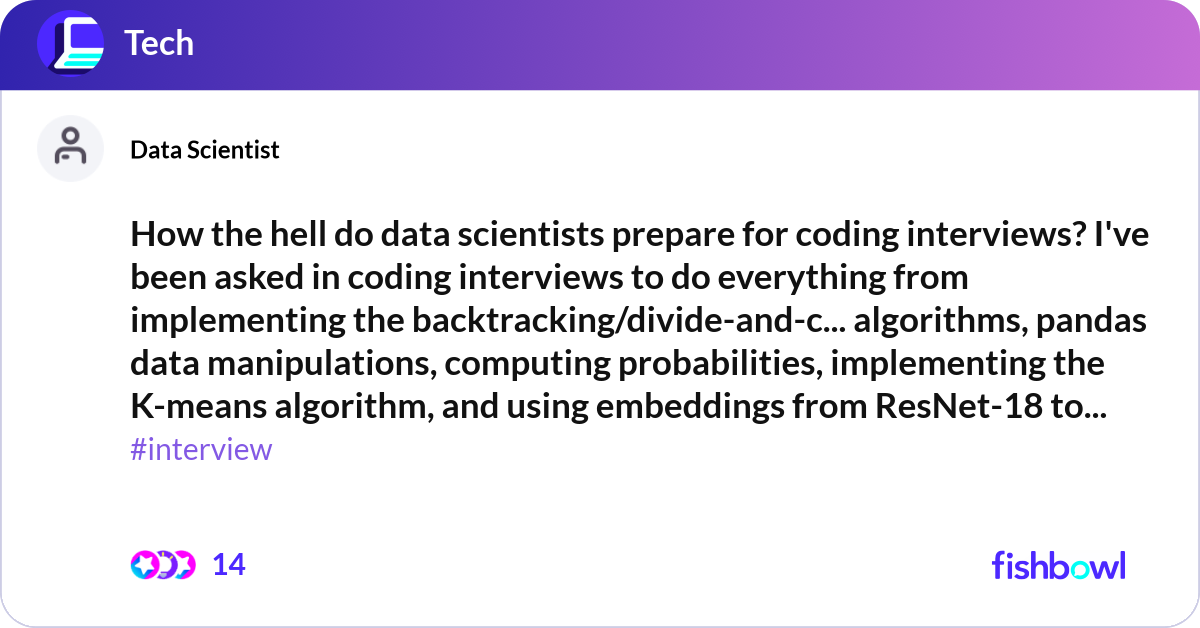 How the hell do data scientists prepare for coding... | Fishbowl