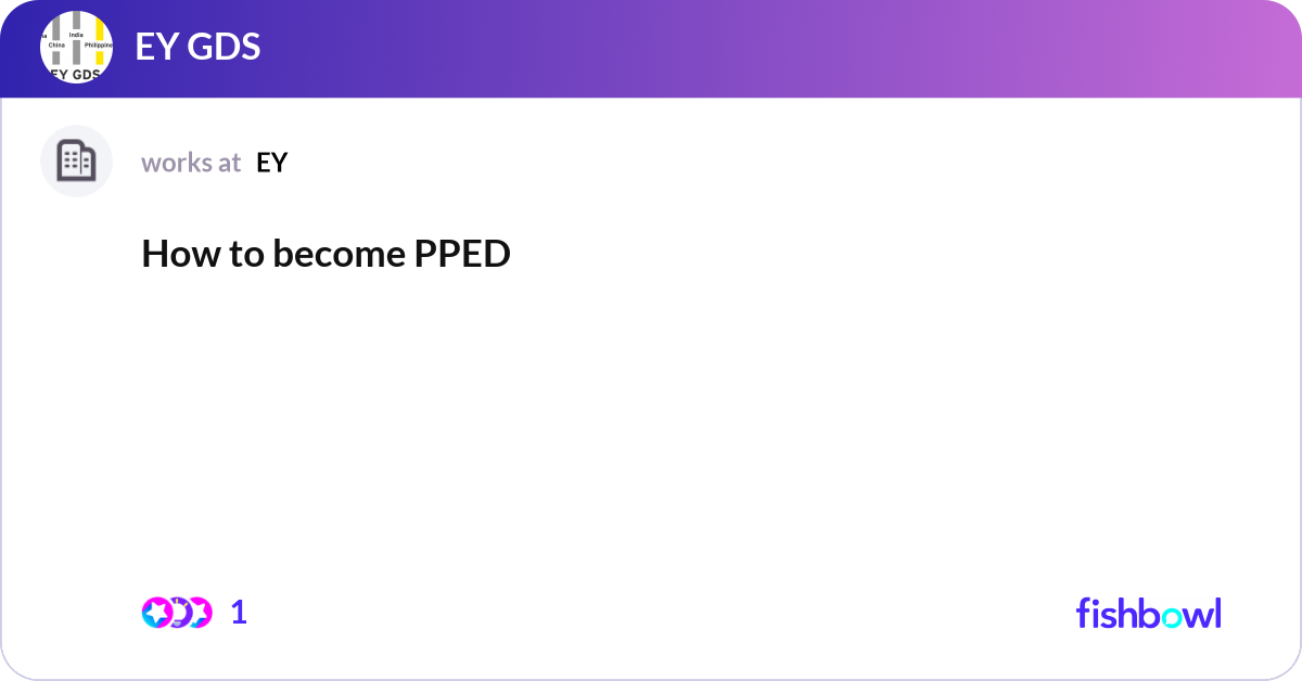 How to become PPED | Fishbowl