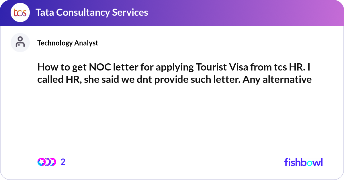 How to get NOC letter for applying Tourist Visa fr... | Fishbowl