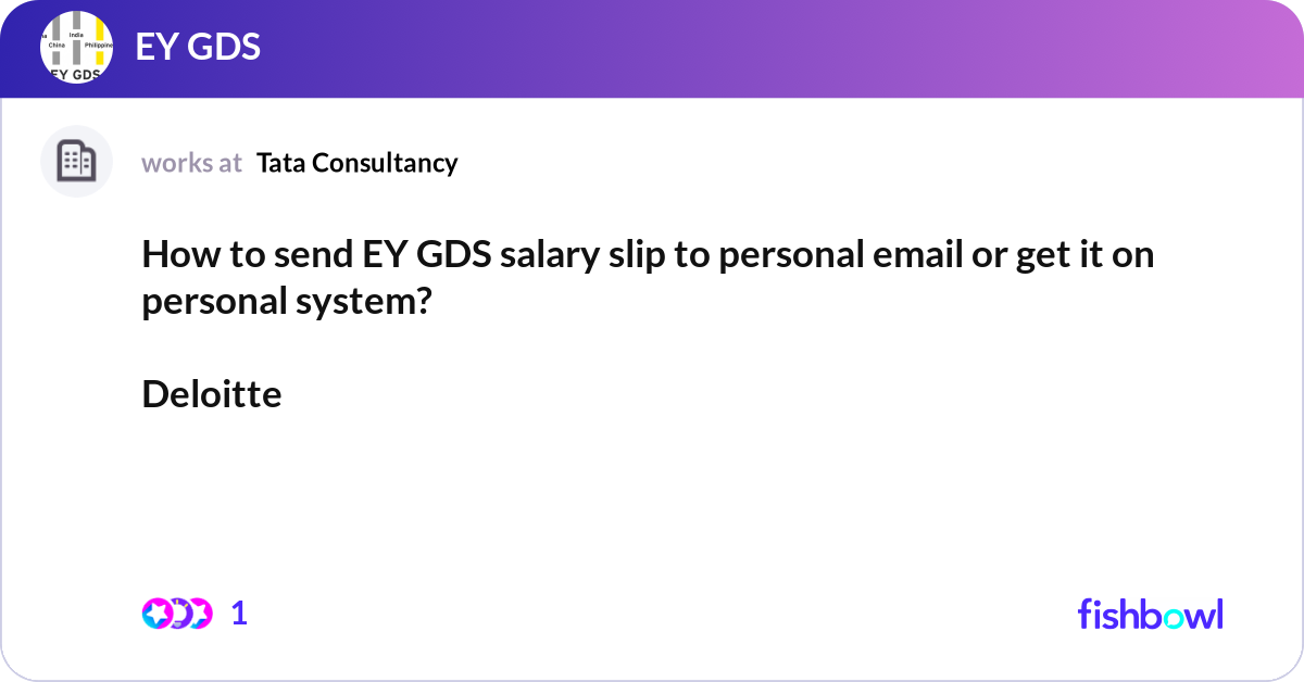How to send EY GDS salary slip to personal email o... | Fishbowl
