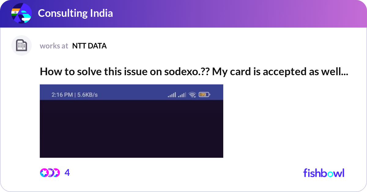 How to solve this issue on sodexo.?? My card is ac... | Fishbowl