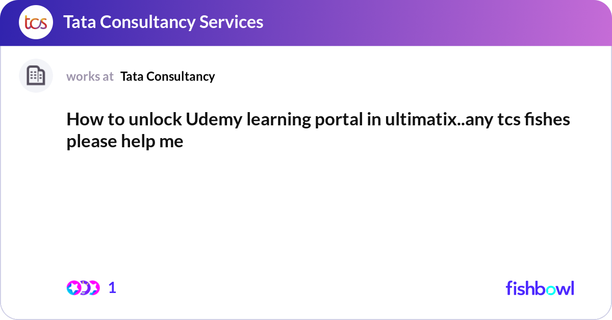 How to unlock Udemy learning portal in ultimatix..... | Fishbowl