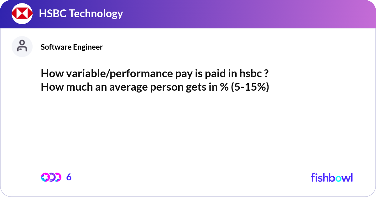 How variable/performance pay is paid in hsbc ? How... | Fishbowl