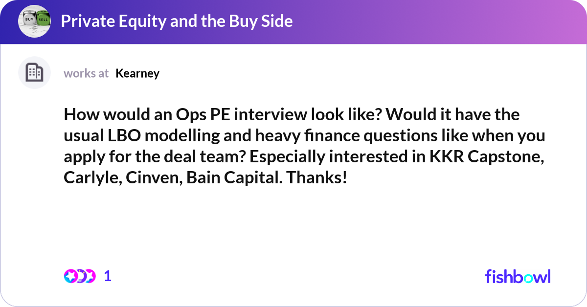 How would an Ops PE interview look like? Would it ... | Fishbowl