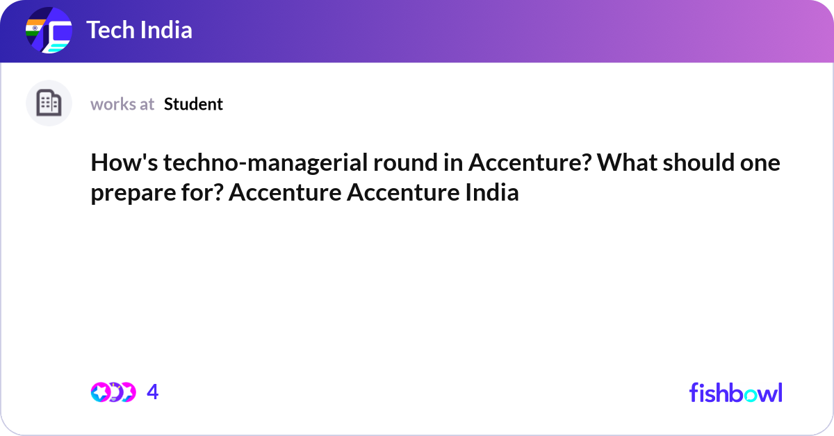 How's techno-managerial round in Accenture? What s... | Fishbowl
