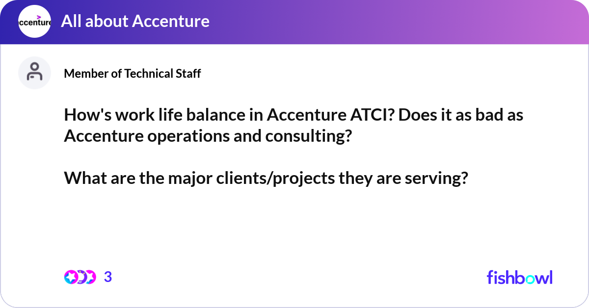How's work life balance in Accenture ATCI? Does it... | Fishbowl