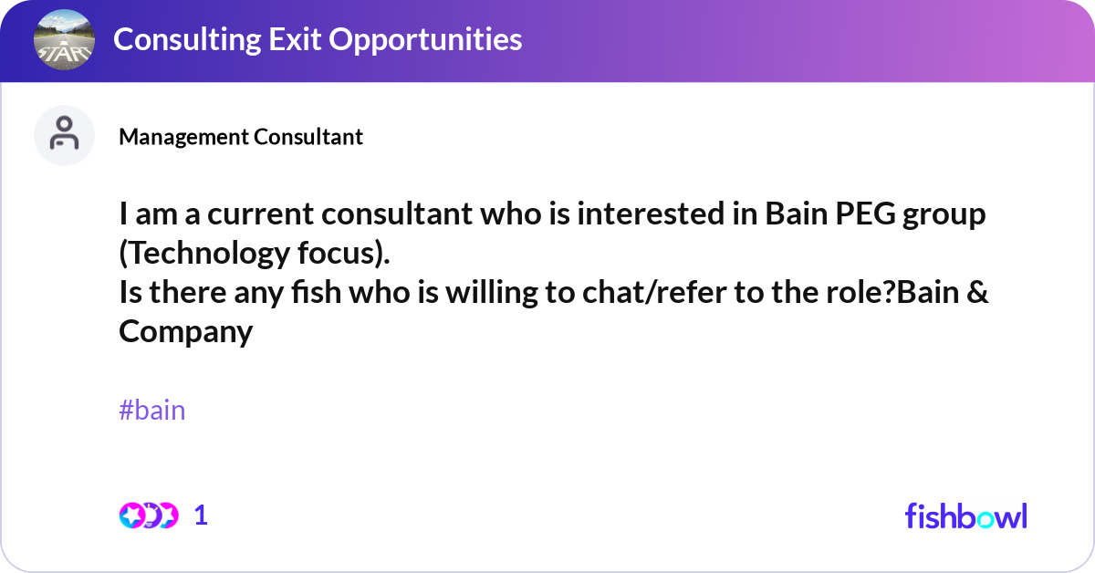 I am a current consultant who is interested in Bai... | Fishbowl