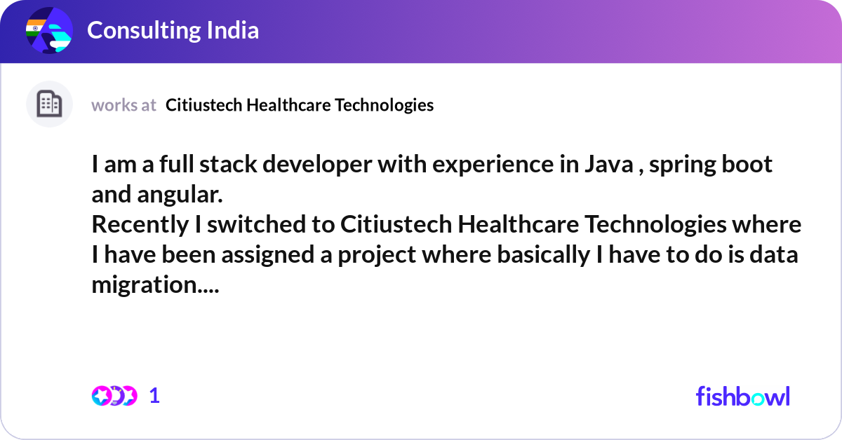 I am a full stack developer with experience in Jav... | Fishbowl