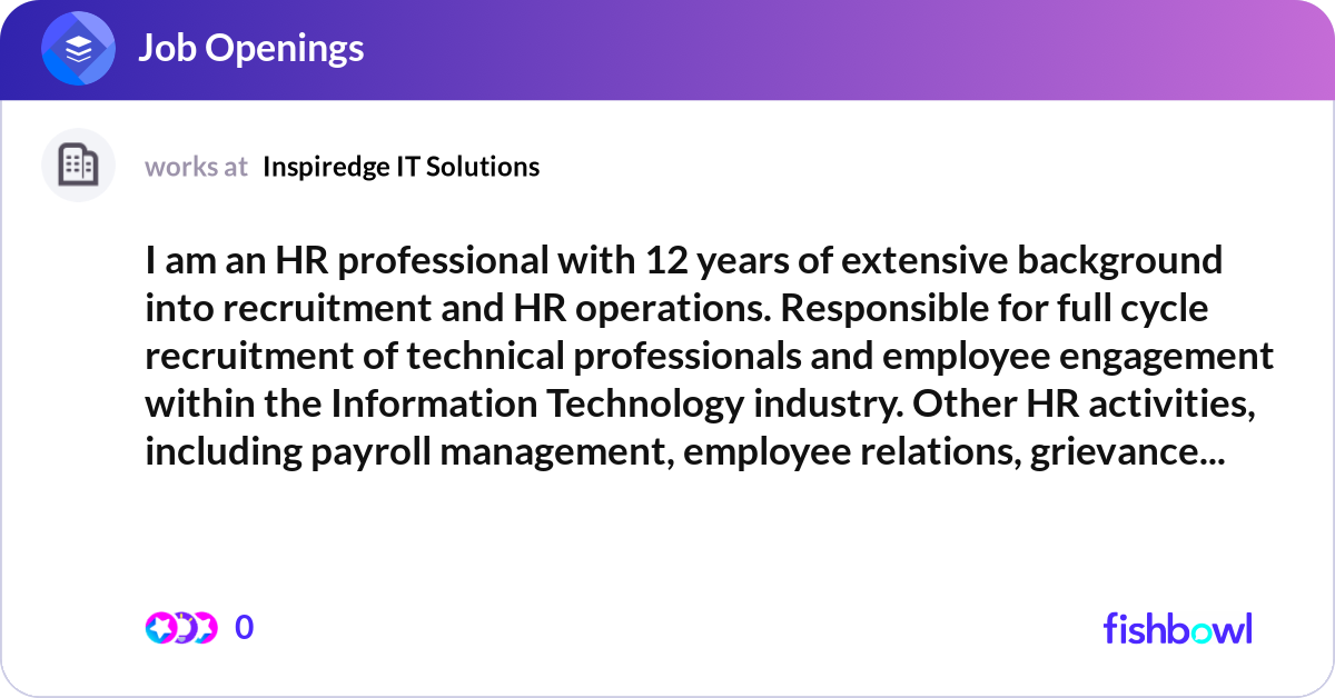 I am an HR professional with 12 years of extensive... | Fishbowl