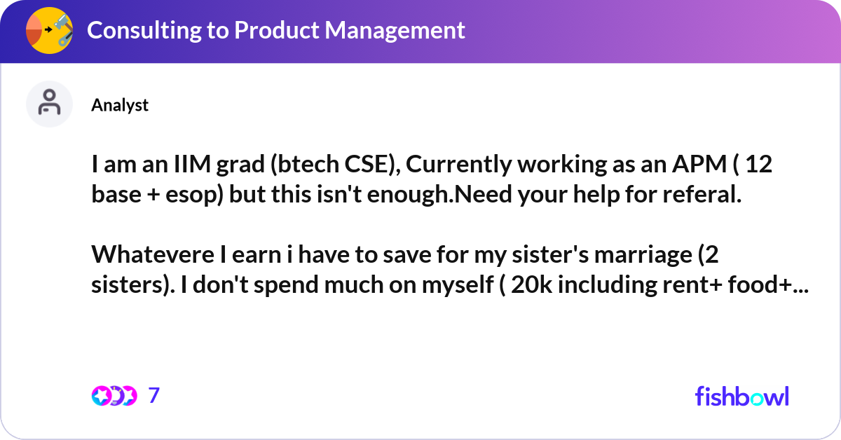 I am an IIM grad (btech CSE), Currently working as... | Fishbowl