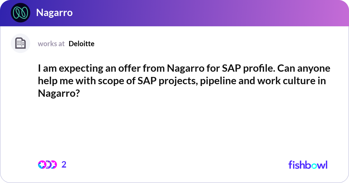I am expecting an offer from Nagarro for SAP profi... | Fishbowl