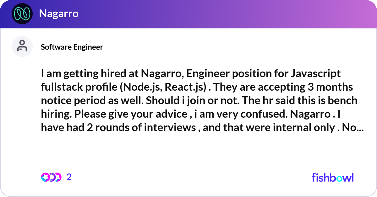 I am getting hired at Nagarro, Engineer position f... | Fishbowl