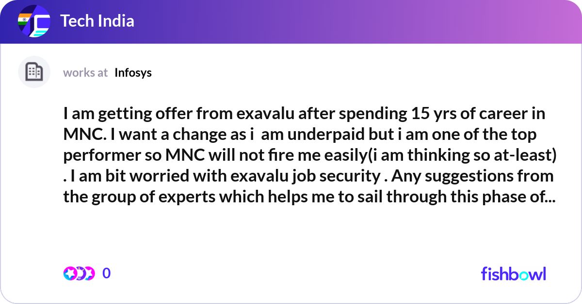 I am getting offer from exavalu after spending 15 ... | Fishbowl