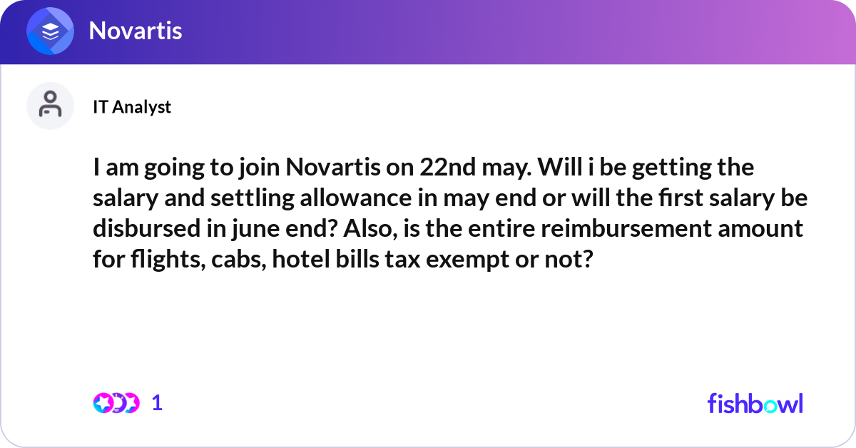 I am going to join Novartis on 22nd may. Will i be... | Fishbowl