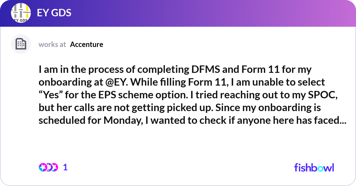 I am in the process of completing DFMS and Form 11... | Fishbowl