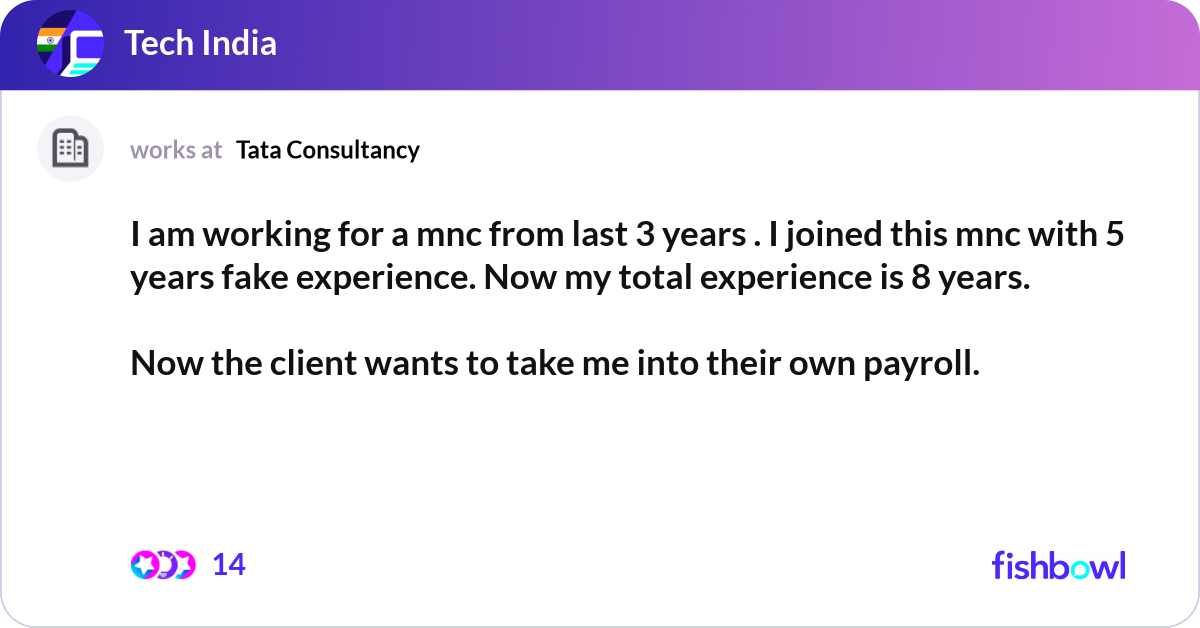 I am working for a mnc from last 3 years . I joine... | Fishbowl