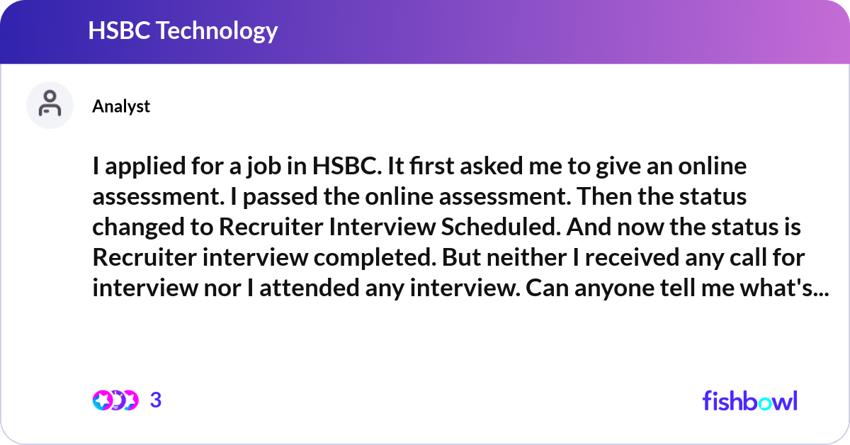 I applied for a job in HSBC. It first asked me to ... | Fishbowl