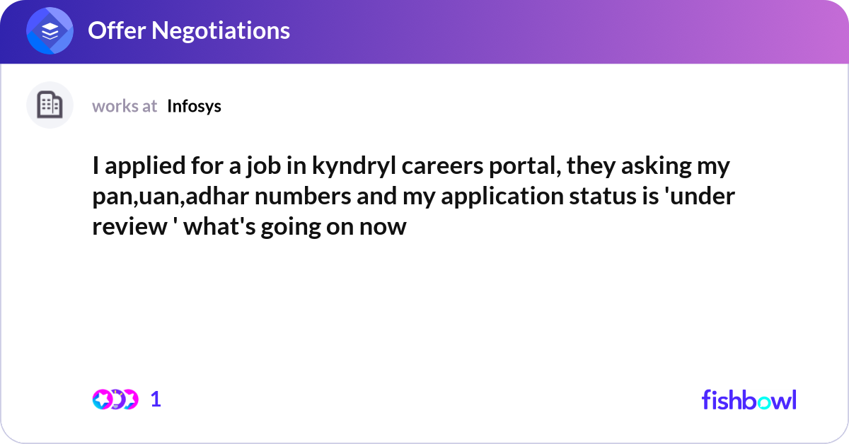 I applied for a job in kyndryl careers portal, the... | Fishbowl
